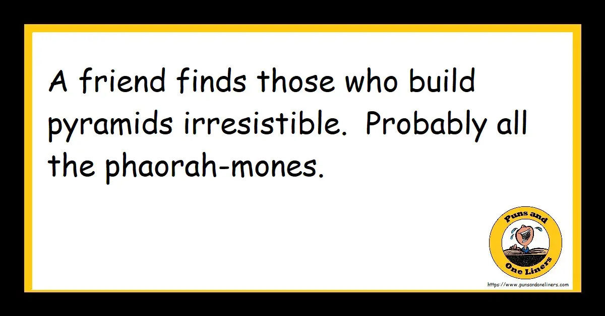 Pyramid Jokes - Puns And One Liners