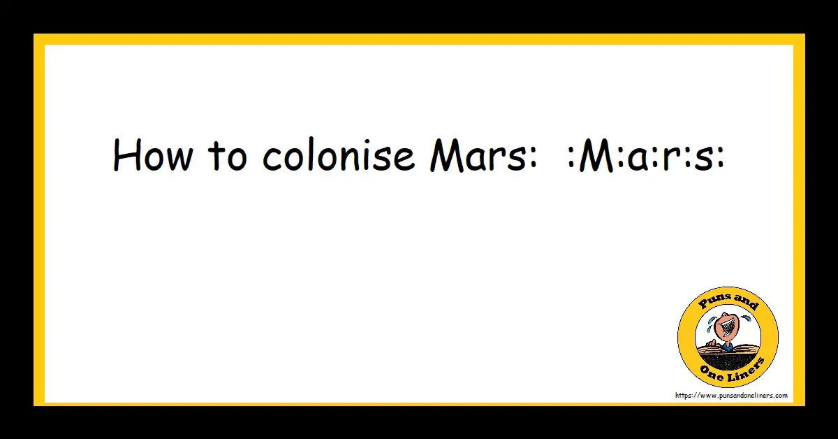 Mars Jokes - Puns And One Liners
