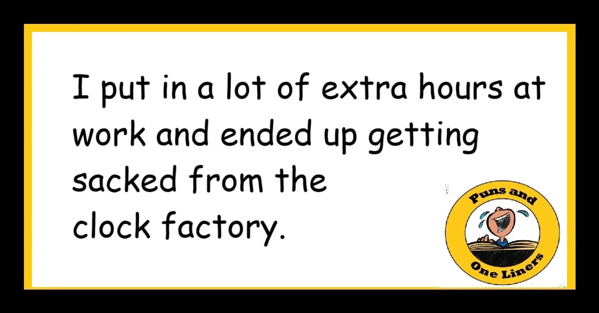 Factory Jokes - Puns And One Liners